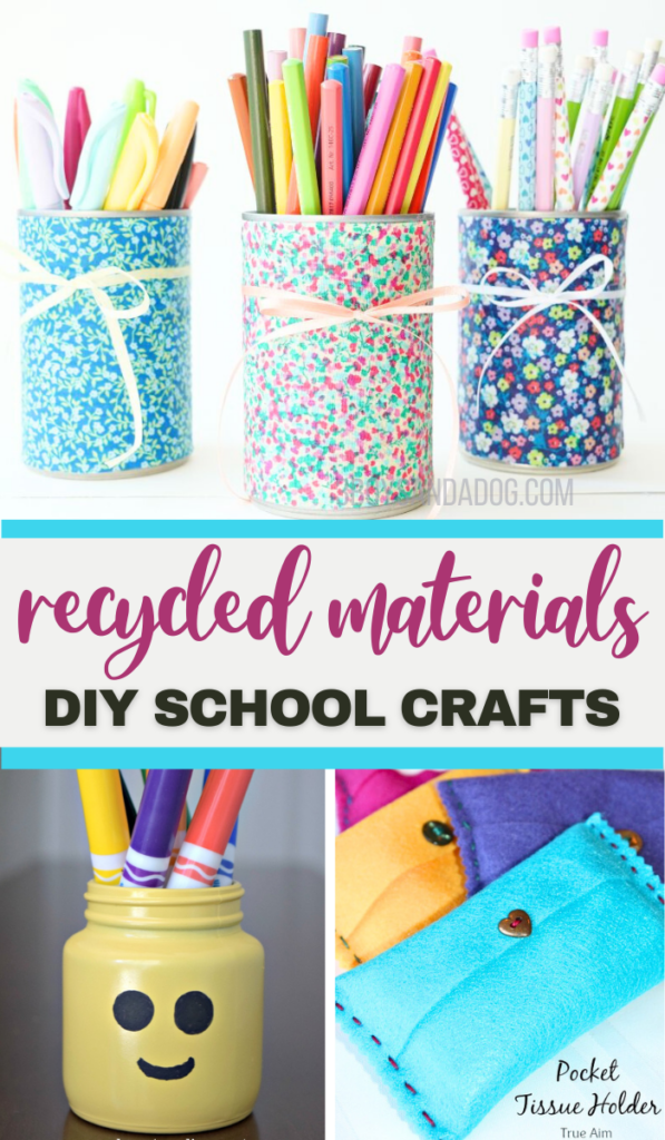DIY School Supplies using Recycled Materials