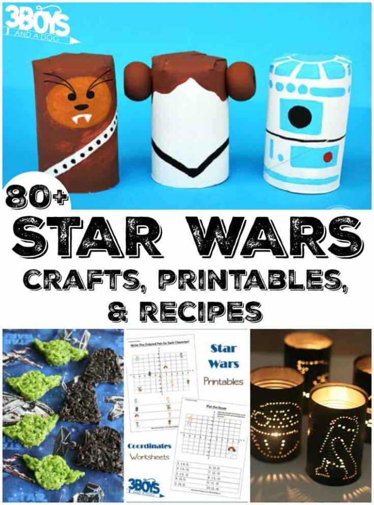 Star Wars Crafts, Recipes, and Activities - 3 Boys and a Dog
