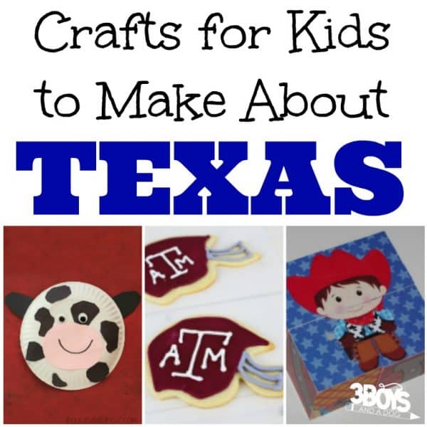 Texas Crafts for Kids - 3 Boys and a Dog