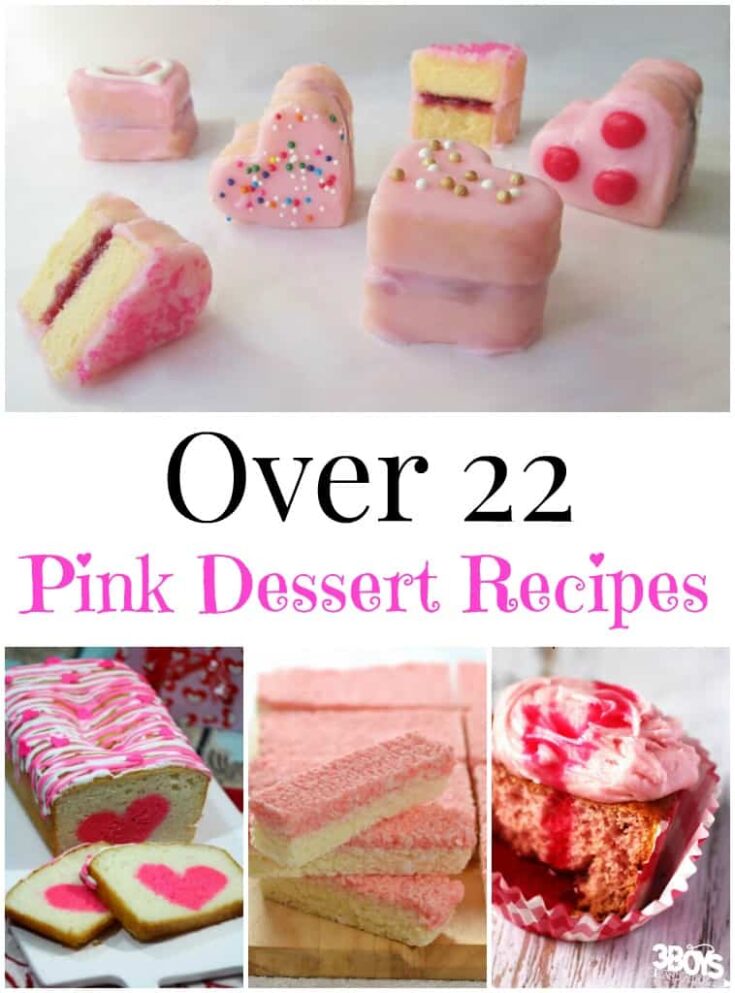 Over 22 Pink Dessert Recipes - 3 Boys and a Dog