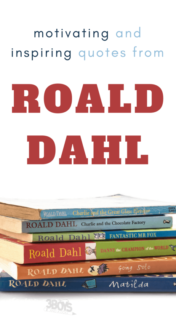Inspiring and motivational quotes from Roald Dahl
