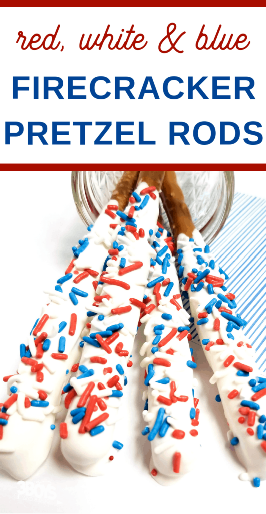 Create your own fireworks with these Firecracker Pretzel Rods!