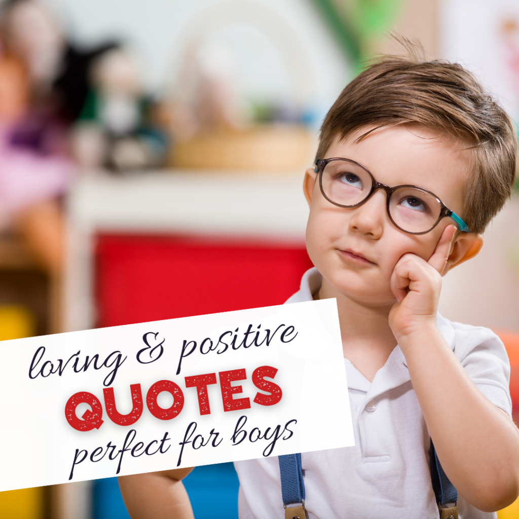 Inspiring Short Quotes for Boys: Boost Their Confidence