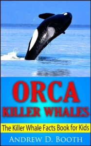 Ocean Animals Unit Study: Books About Orca Whales for Kids