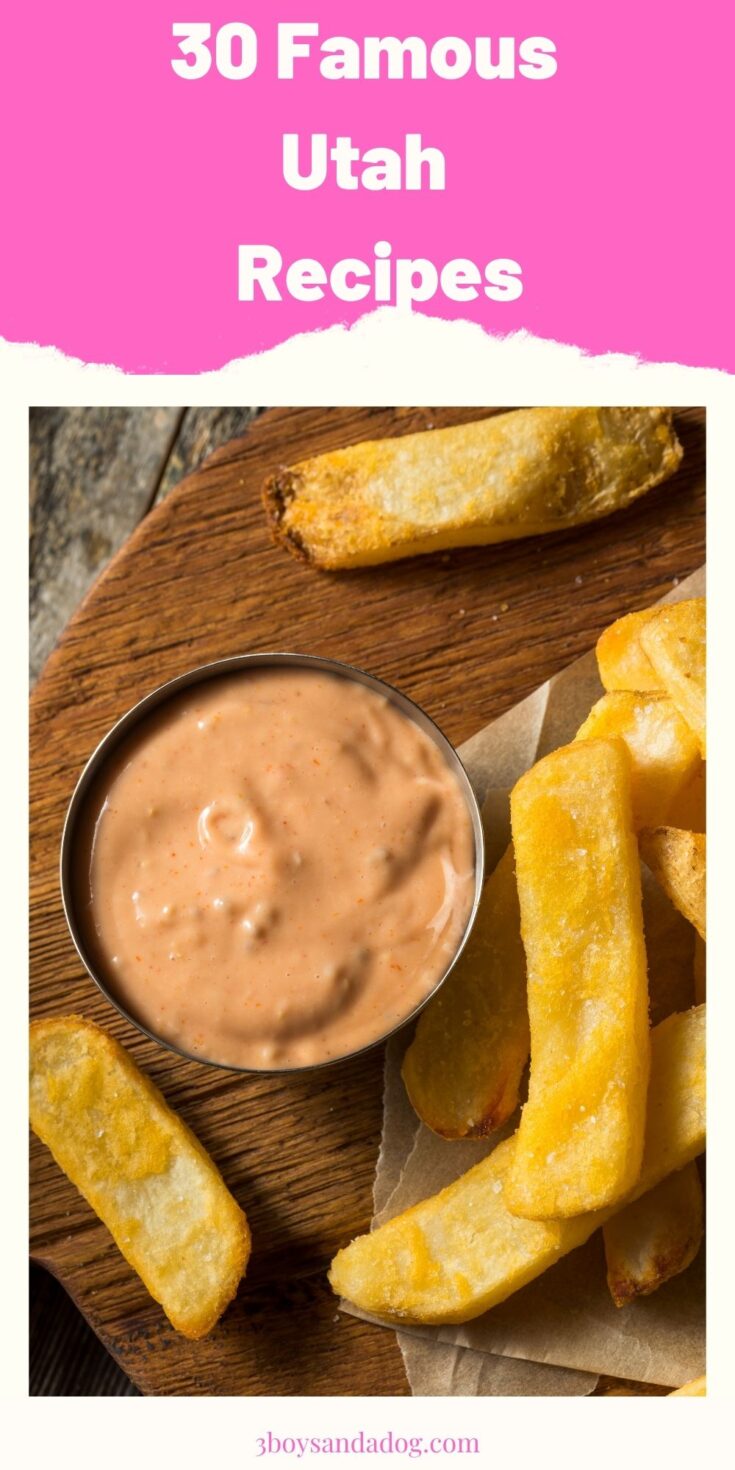 Famous Utah Recipes - 3 Boys and a Dog
