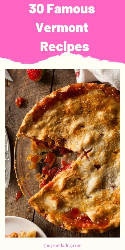 Famous Vermont Recipes - 3 Boys and a Dog