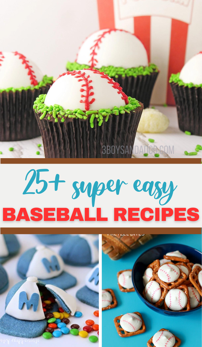 25+ Baseball Themed Snack Ideas - 3 Boys and a Dog
