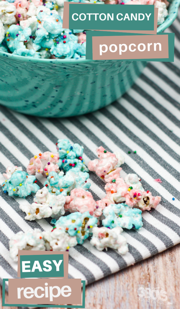 Cotton Candy Popcorn Recipe - 3 Boys and a Dog