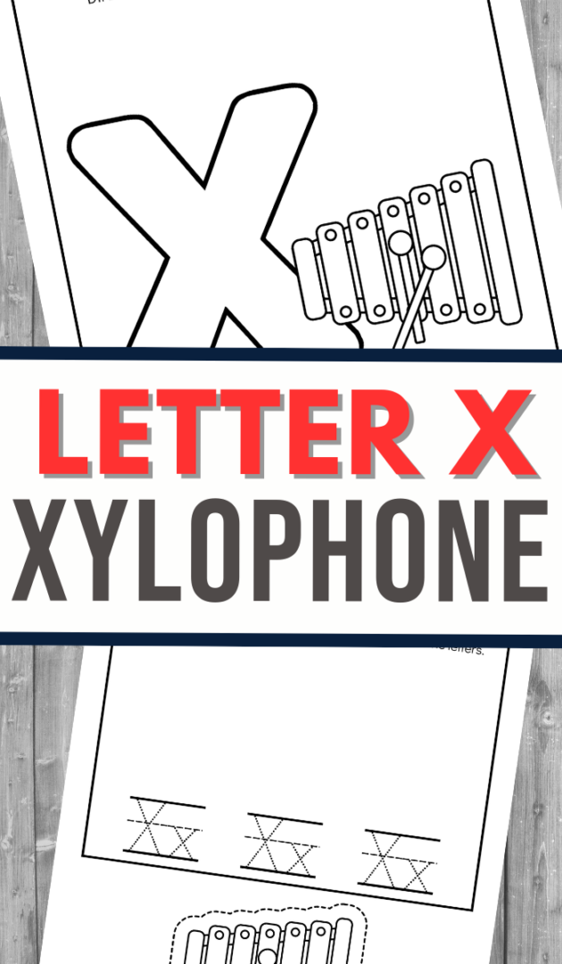 X is for Xylophone Activity Sheets - 3 Boys and a Dog