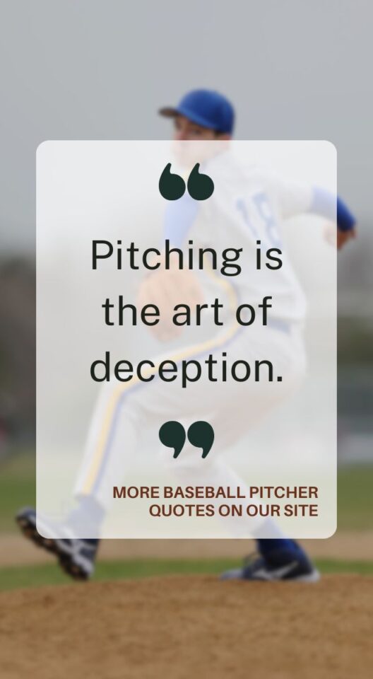Baseball Pitcher Quotes That Inspire