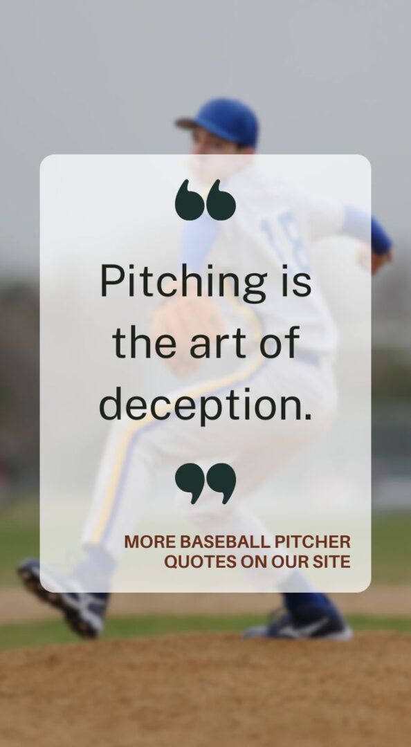 Baseball Pitcher Quotes That Inspire