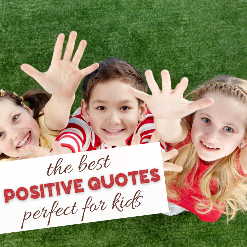 15 Loving and Positive Quotes for Boys | Inspiring and Motivational