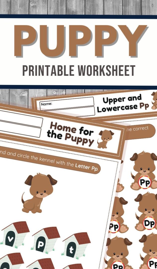 Find the Letter P is for Puppy Worksheets - 3 Boys and a Dog