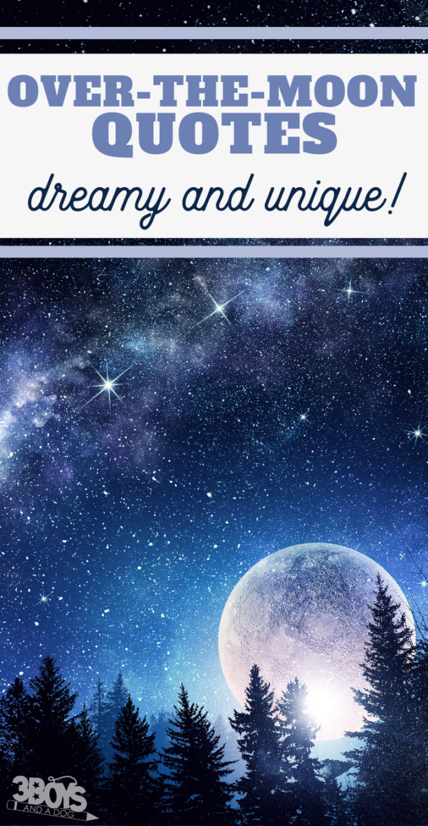 Over the Moon Quotes: Inspirational Words from the Celestial Muse