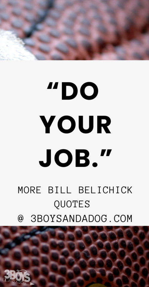Best Bill Belichick Quotes