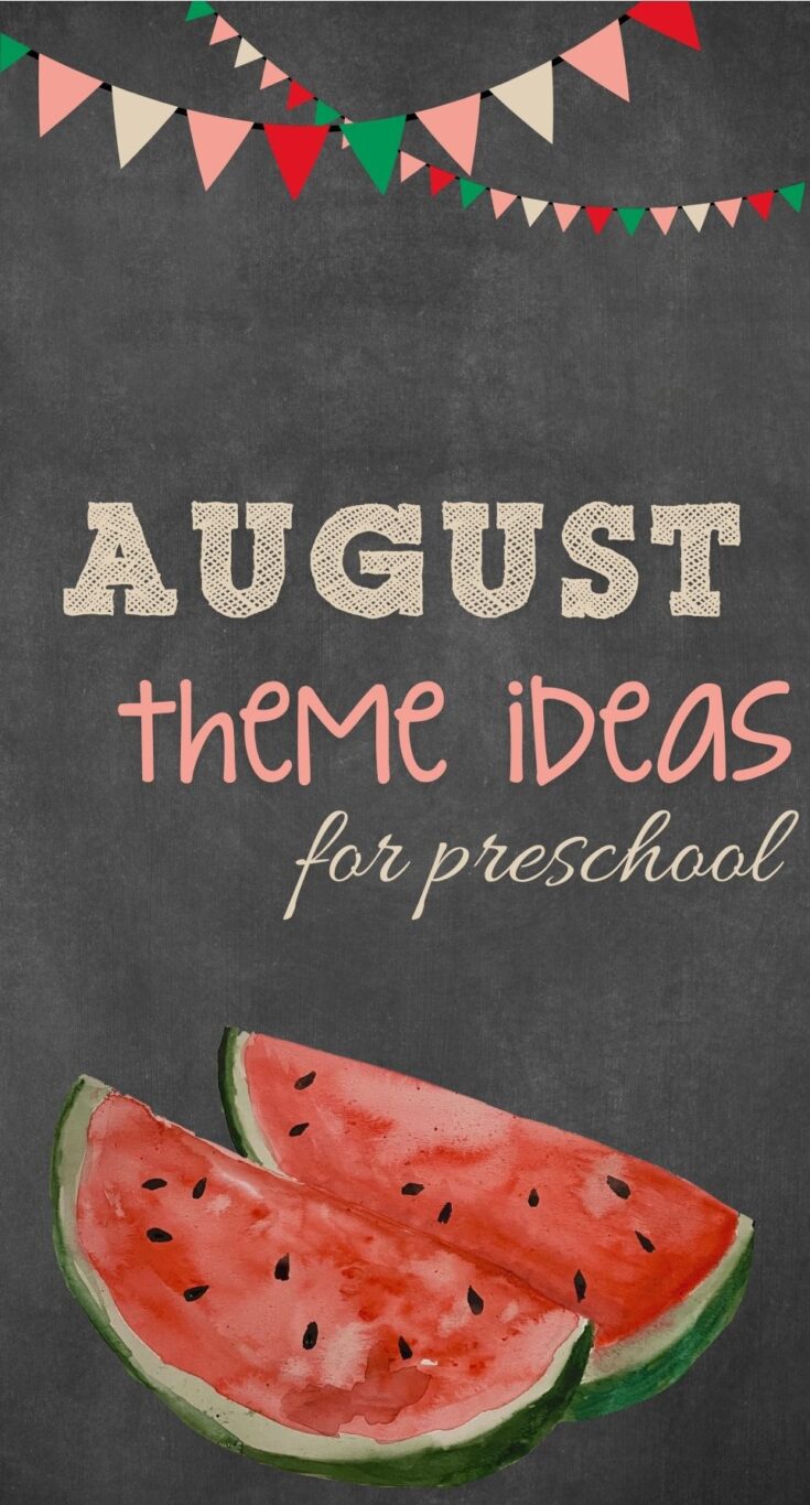 Engaging August Theme Ideas for Preschool Education