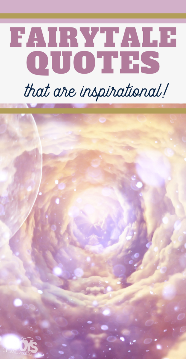 Life-Changing Inspirational Fairytale Quotes - 3 Boys and a Dog