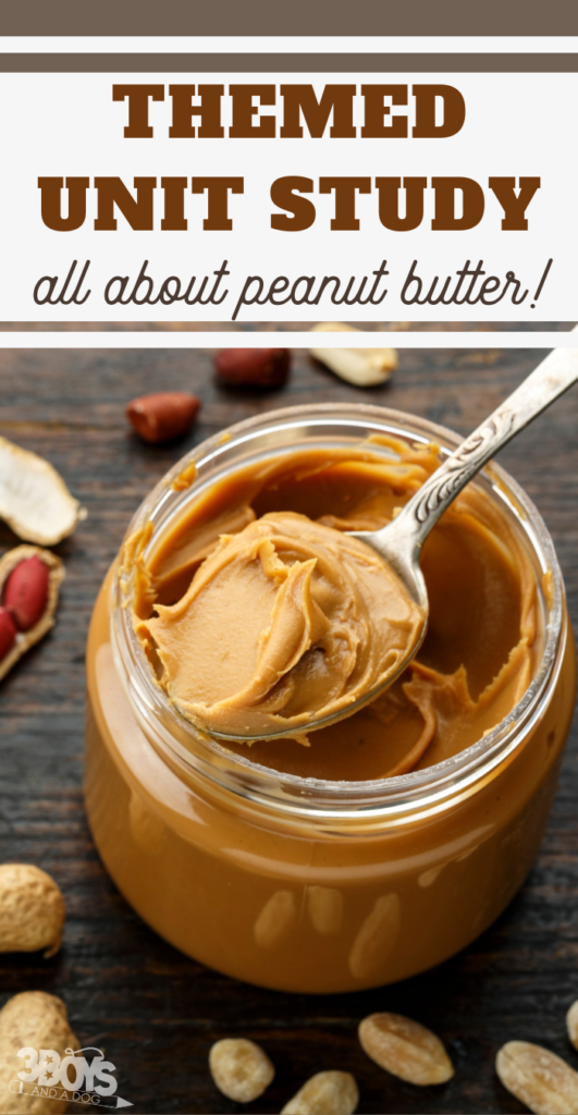 Comprehensive Peanut Butter Unit Study for Preschoolers