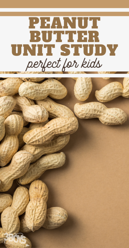 Comprehensive Peanut Butter Unit Study for Preschoolers