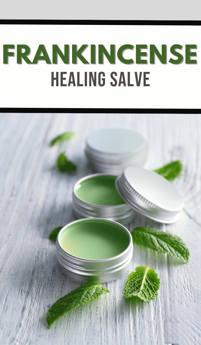 Frankincense Healing Salve Recipe: Benefits & Best Practices