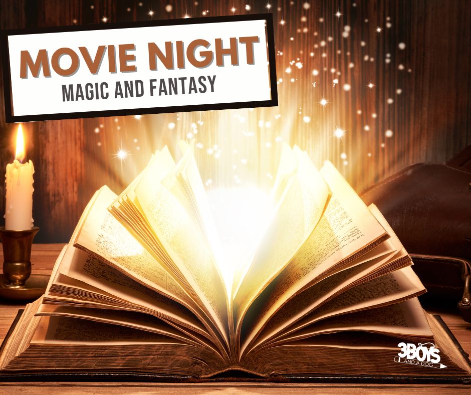Magic and Fantasy Movie Night Ideas for Families