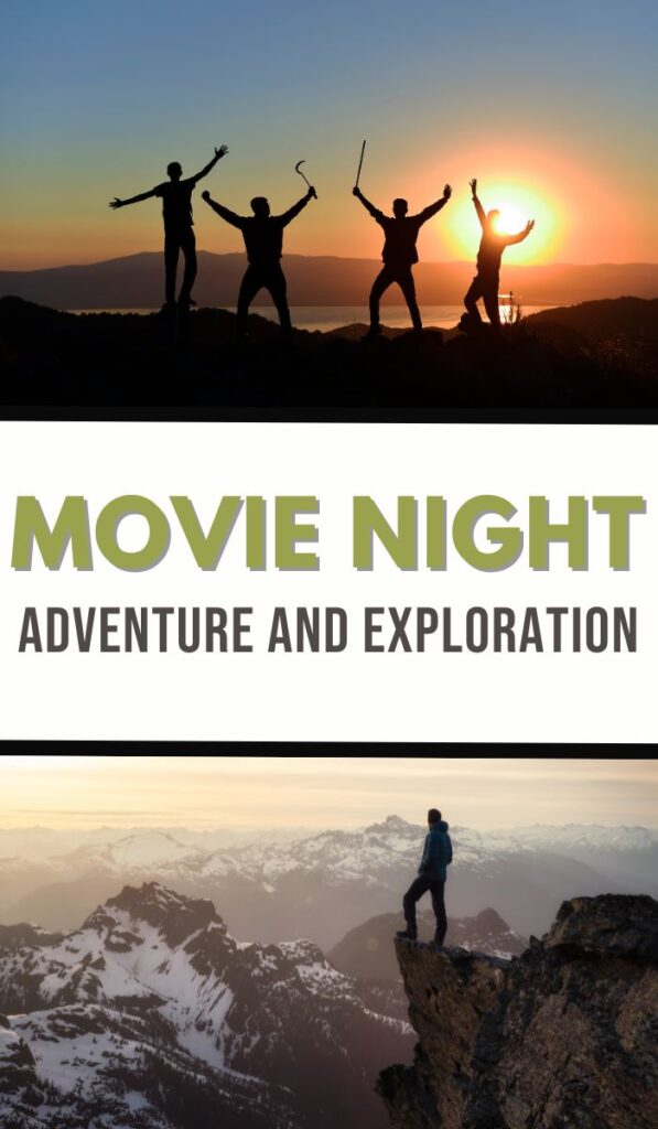 Adventure and Exploration Movie Night Ideas for Families
