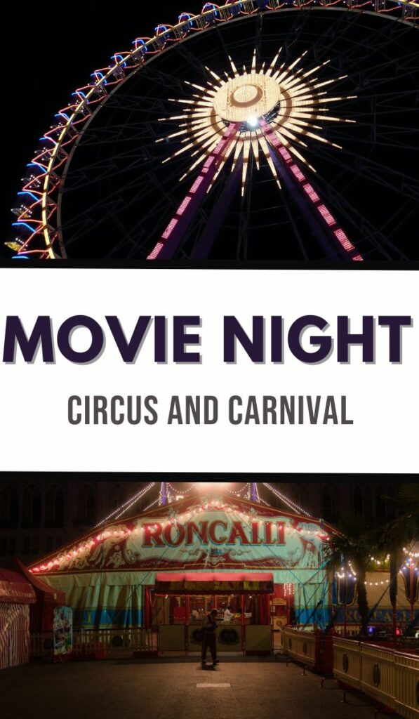 Circus and Carnival Movie Night Ideas for Families