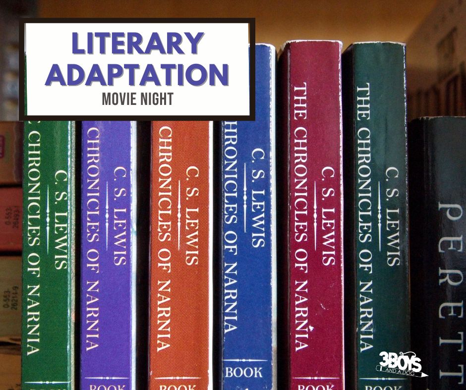 Literary Adaptation Movie Night Ideas for Families