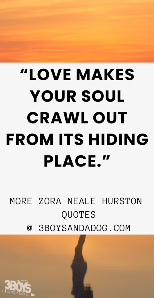 Zora Neale Hurston Quotes That Hit Different - 3 Boys and a Dog