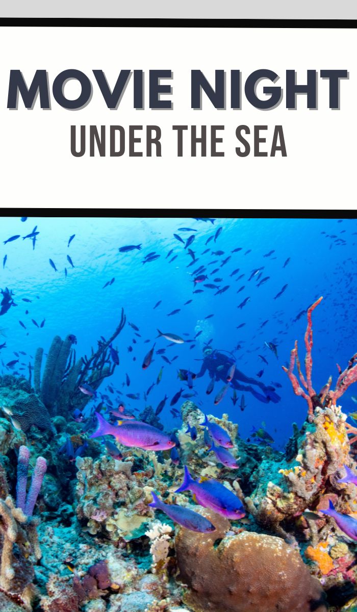 Under the Sea Movie Night Ideas for Families