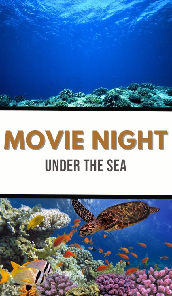 Under the Sea Movie Night Ideas for Families