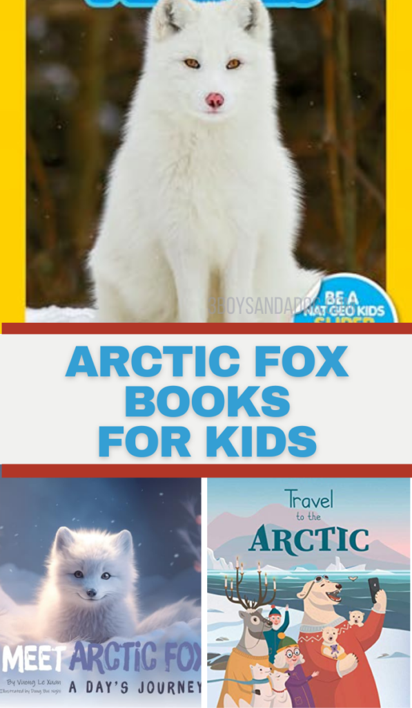 Books about the Arctic Fox - 3 Boys and a Dog