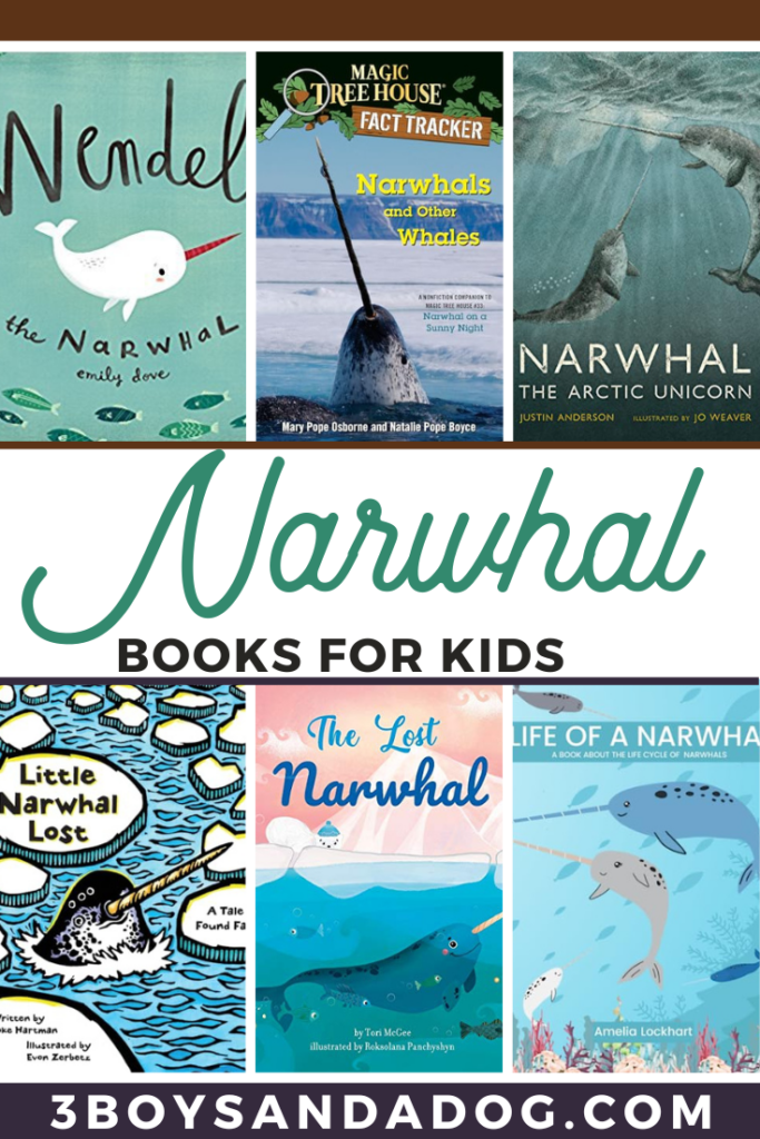 Books about the Narwhal - 3 Boys and a Dog