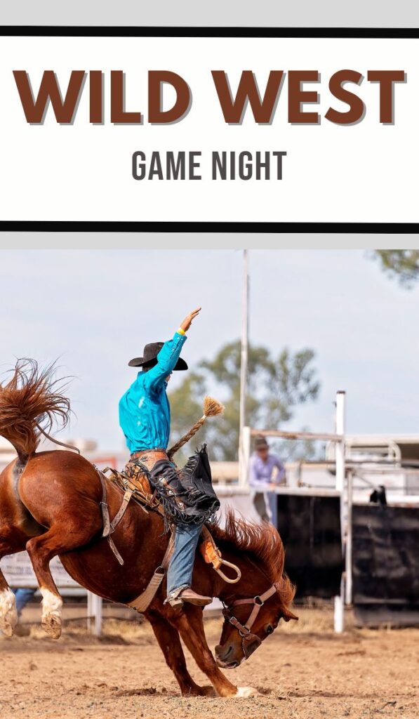 Ultimate Guide to Hosting a Wild West Game Night