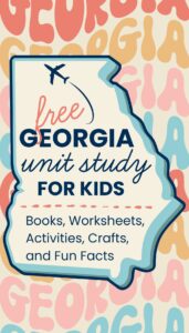 Georgia Activities for Kids: Homeschool Crafts, Books & Printables