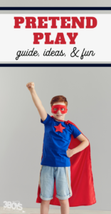 Complete Pretend Play Guide: Everything You Need