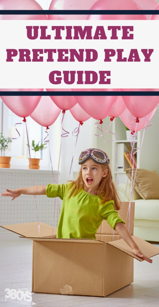 Complete Pretend Play Guide: Everything You Need