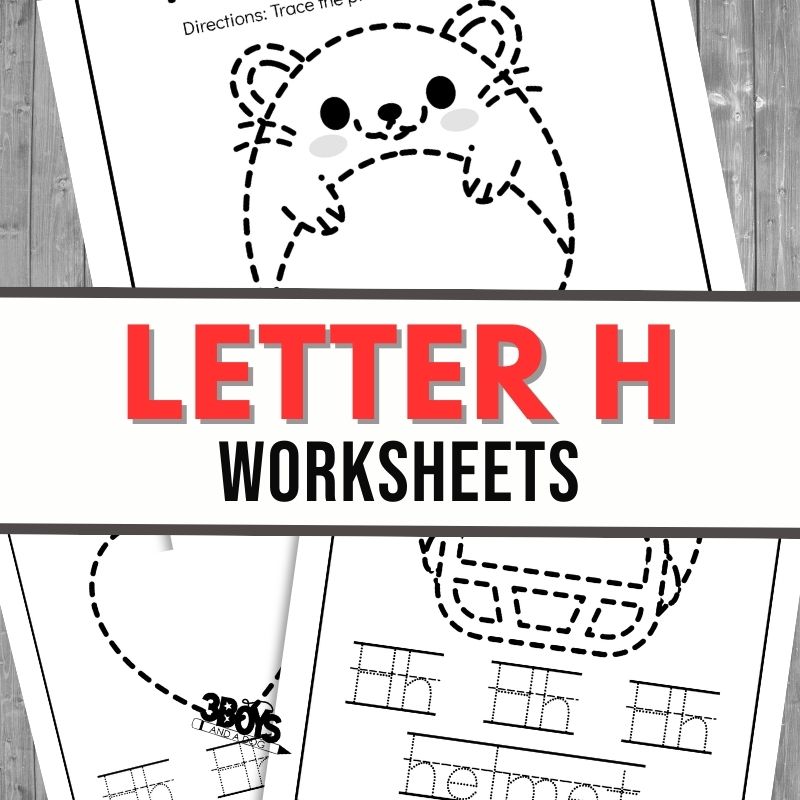 Letter H Worksheets - 3 Boys and a Dog