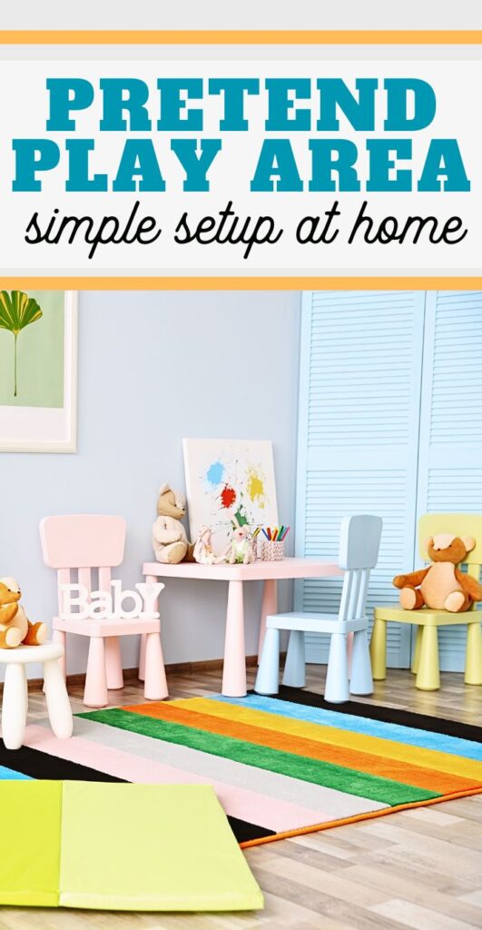 Designing an Engaging Pretend Play Area at Home: Tips and Ideas