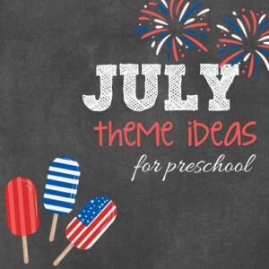 Engaging July Theme Ideas for Preschool Education