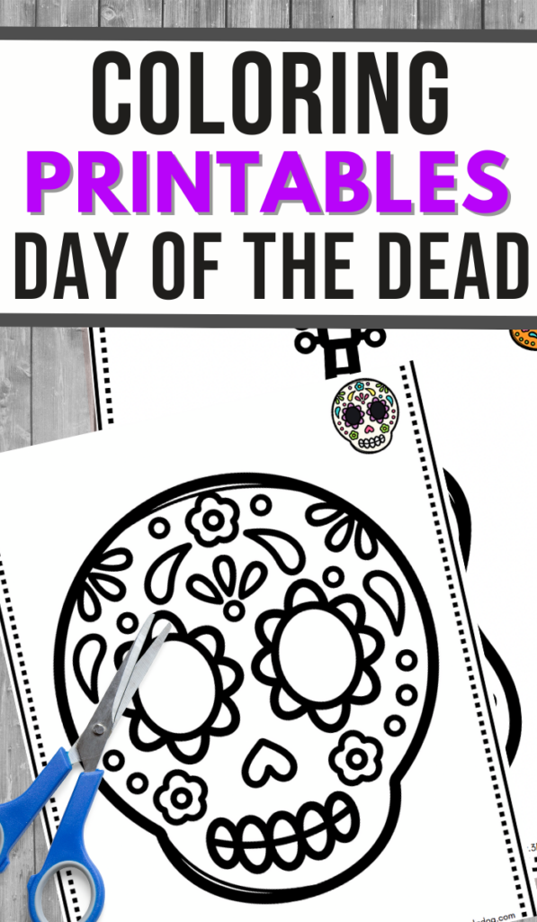 Day of the Dead Coloring Activities for Preschool - 3 Boys and a Dog